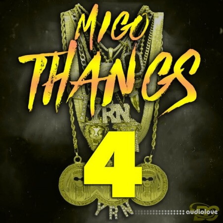 Big Citi Loops Migo Thangs 4 free download - AudioLove